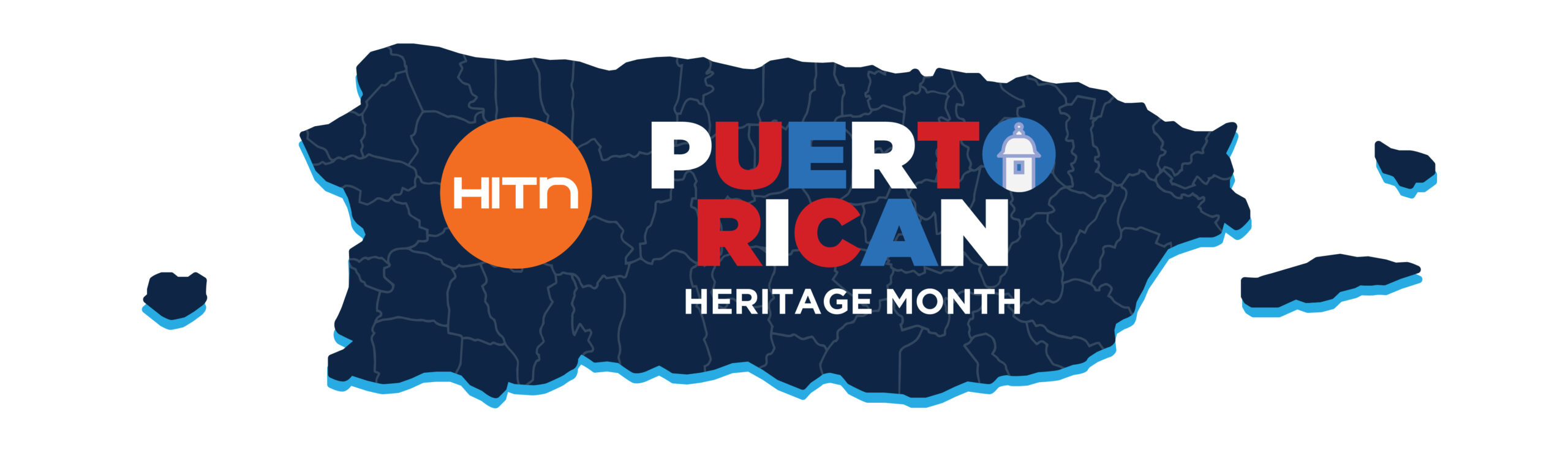 HITN Celebrates Puerto Rican Heritage Month - HITN